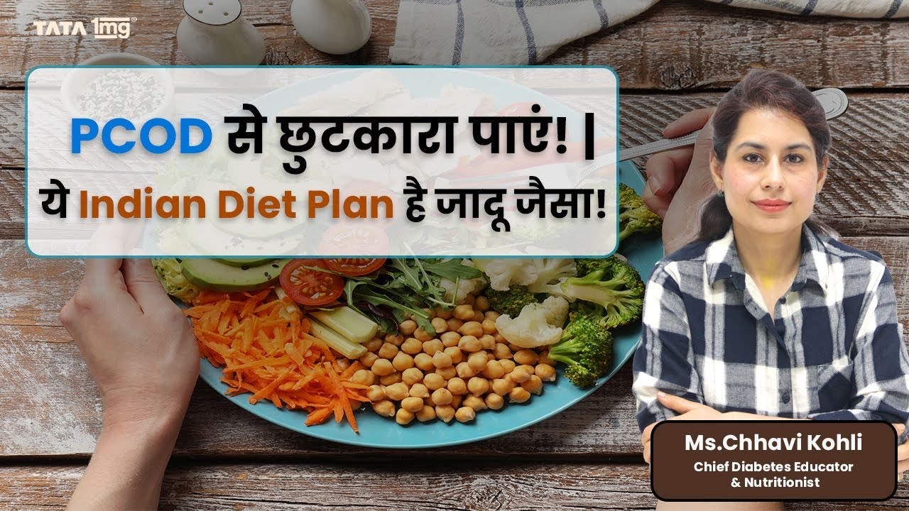 The Ultimate Indian vegetarian Diet Plan for PCOD - Cure Vite